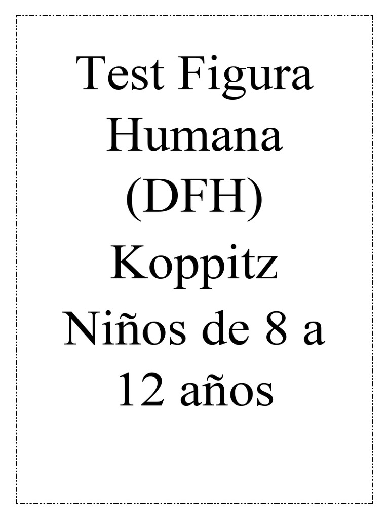 Test de La (DFH) de Koppitz para Niños de 8 A 12 Años | PDF | Las ...