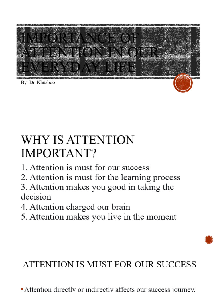 Importance of Attention in Our Everyday Life | PDF | Attention | Learning