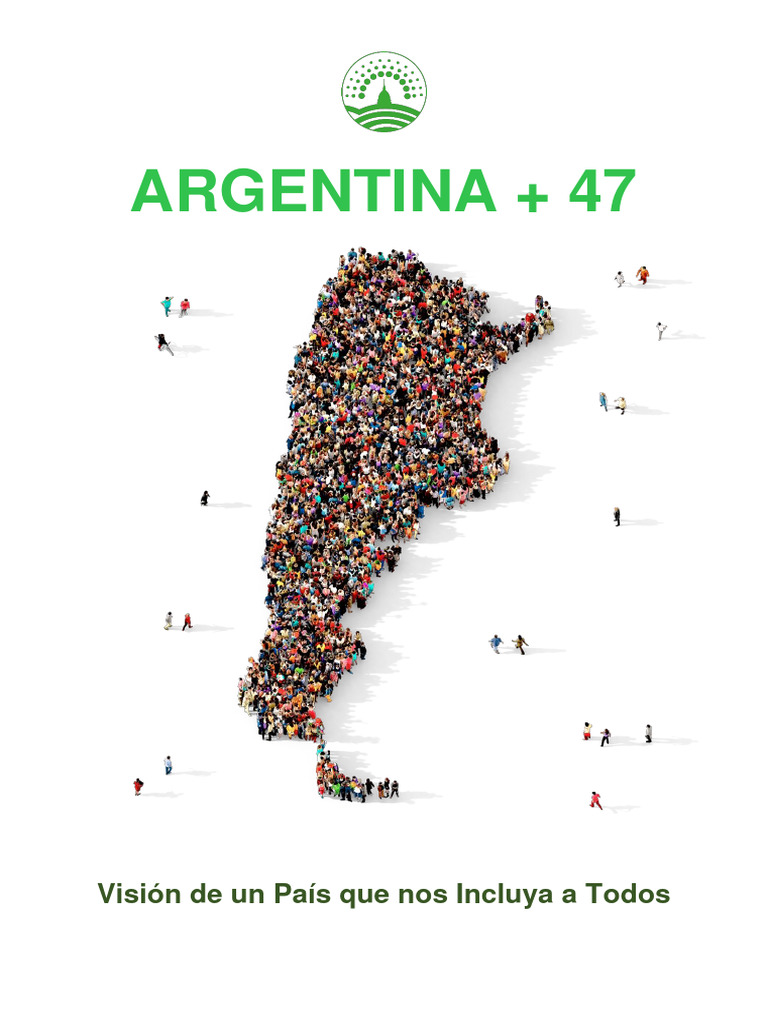 ARGENTINA + 47 - Vision de Un Pais Que Nos Incluya A Todos - VF | PDF ...