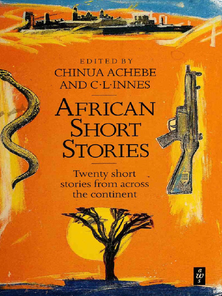 Achebe, Chinua (Ed.) - African Short Stories (Heinemann, 1987) | PDF