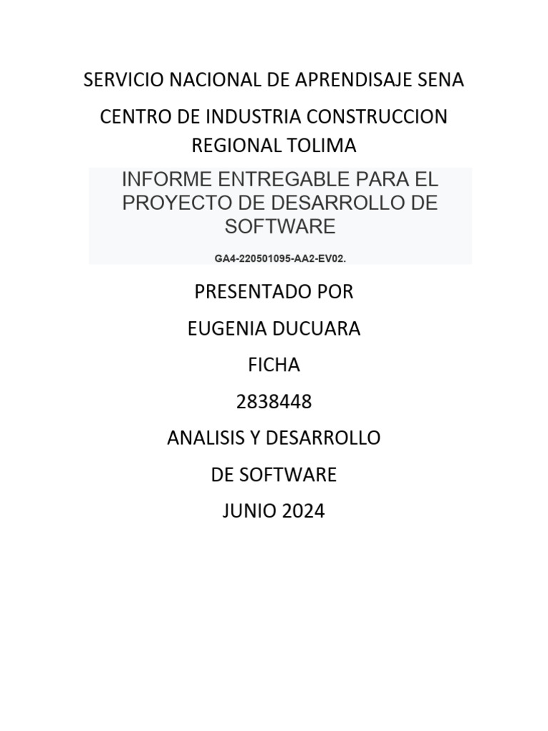 Informe de Entregables para El Proyecto de Desarrollo de Software GA4-220501095-AA2-EV02. | PDF ...