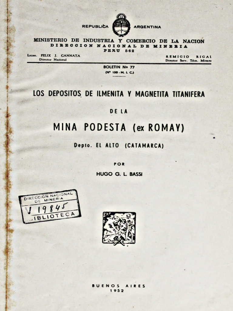 Los Depositos de Ilmenita y Magnetita Titanifera de La Mina Podesta (Ex Romay) - Departamento El ...