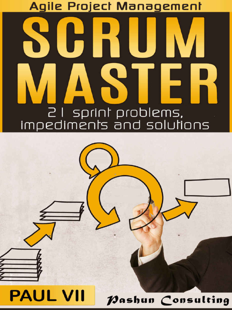 Scrum Master - 21 Sprint Problem - Paul VII | PDF | Scrum (Software Development) | Agile ...
