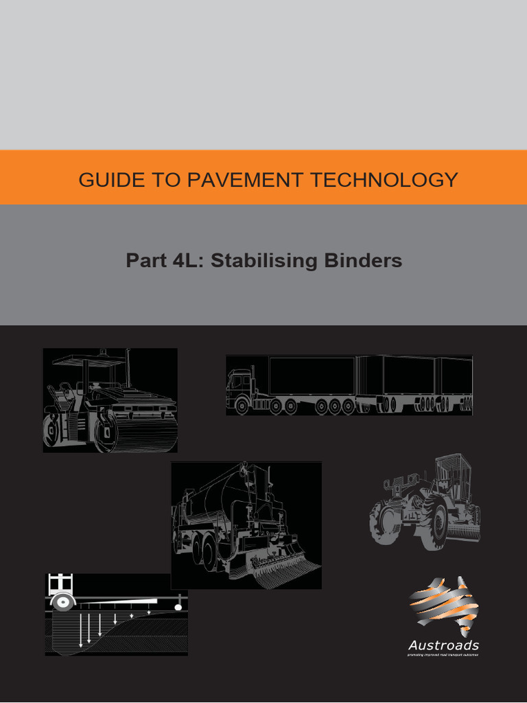 AGPT04L-09 Guide To Pavement Technology Part 4L - Stabilising Binder ...