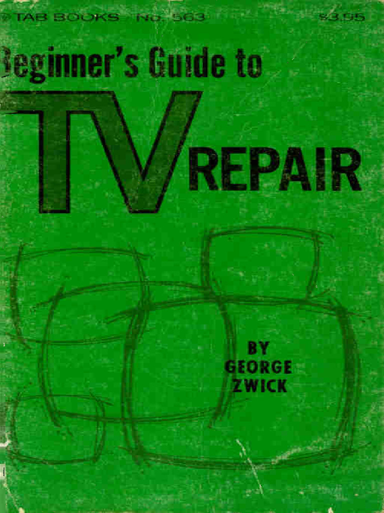 Beginner's Guide To TV Repair Zwick 1971 | PDF | Hertz | Antenna (Radio)