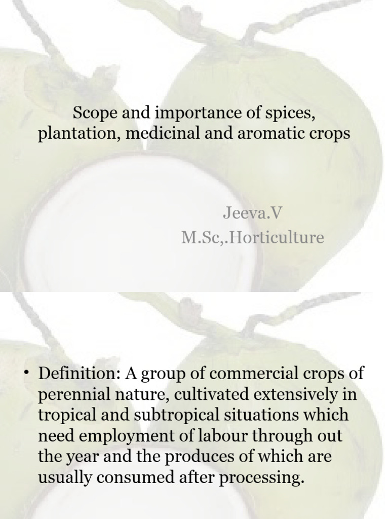Lecture 1 Scope and Importance of Plantation Spices Aromatic and ...