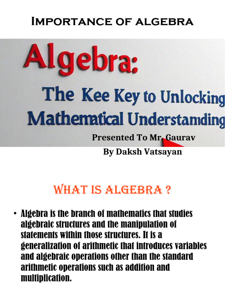 Importance of Algebra by Daksh Vatsayan | PDF | Algebra | Mathematics