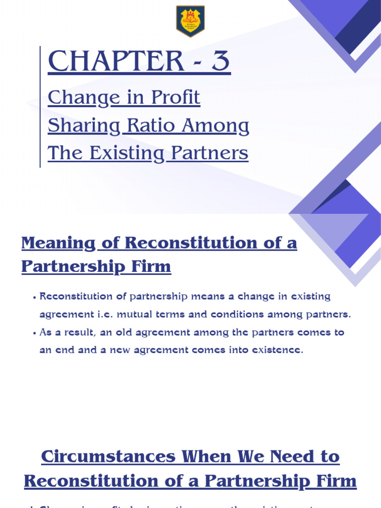 CHAPTER - 3 Change in Profit Sharing Ratio Among The Existing Partners ...
