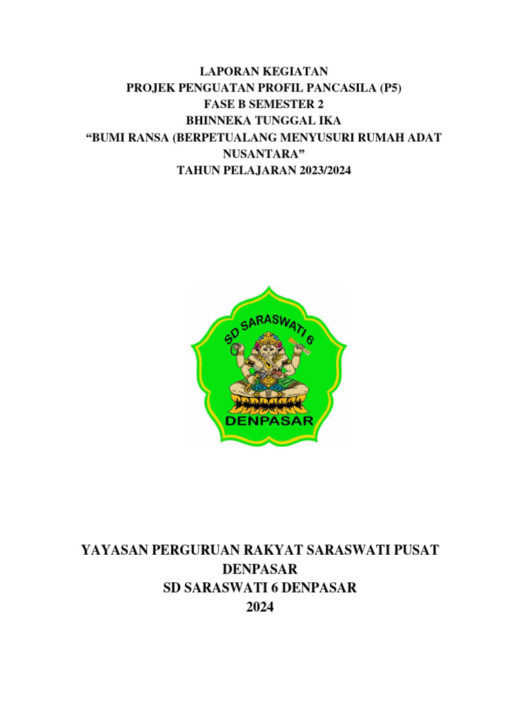 LAPORAN KEGIATAN P5 FASE B4 2023-2024 SMT 2 | PDF