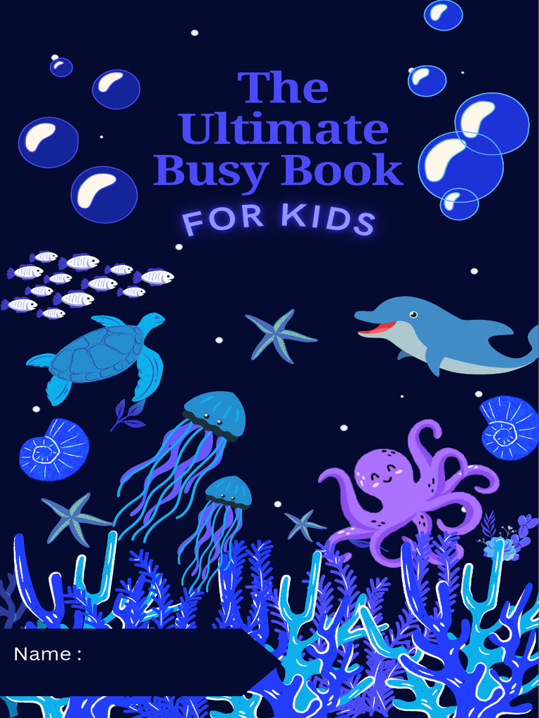 The Ultimate Busy Book For Kids | PDF