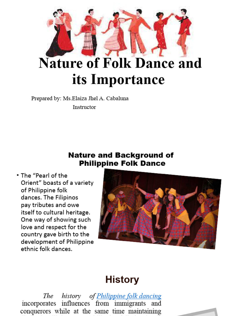 AA..Nature of Folk Dance and Its Importance | PDF | Dances | Folk Music