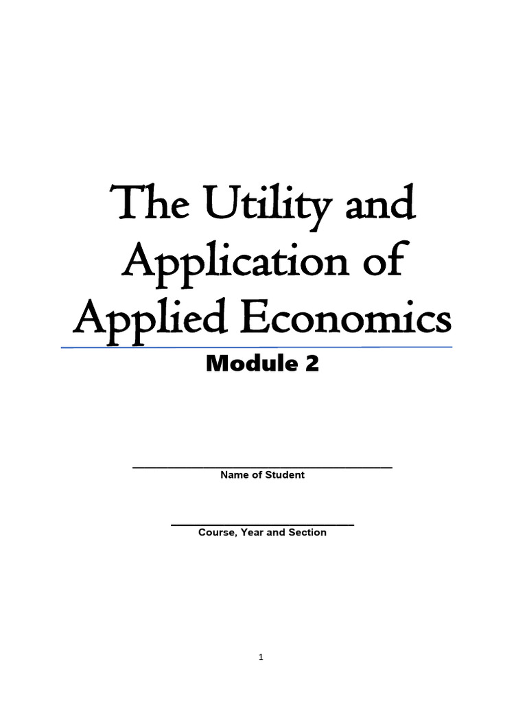 Module 2 - The Utility and Application of Applied Economics | PDF ...