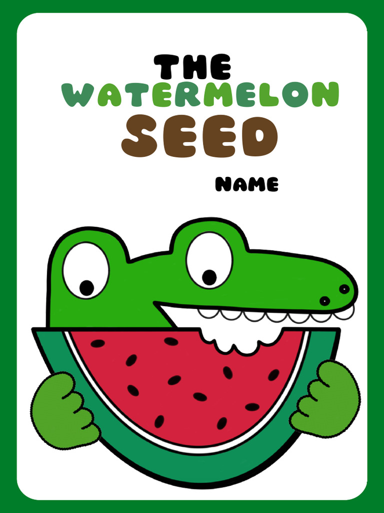 The Watermelon Seed | PDF
