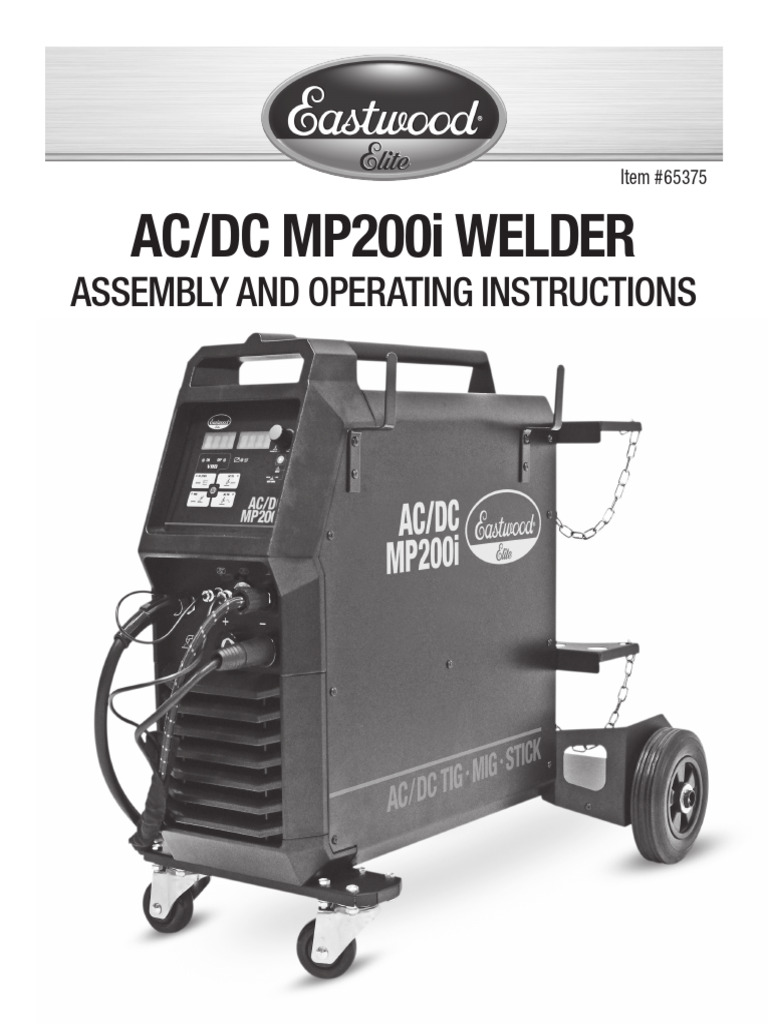 Ac/Dc Mp200I Welder: Assembly and Operating Instructions | PDF ...