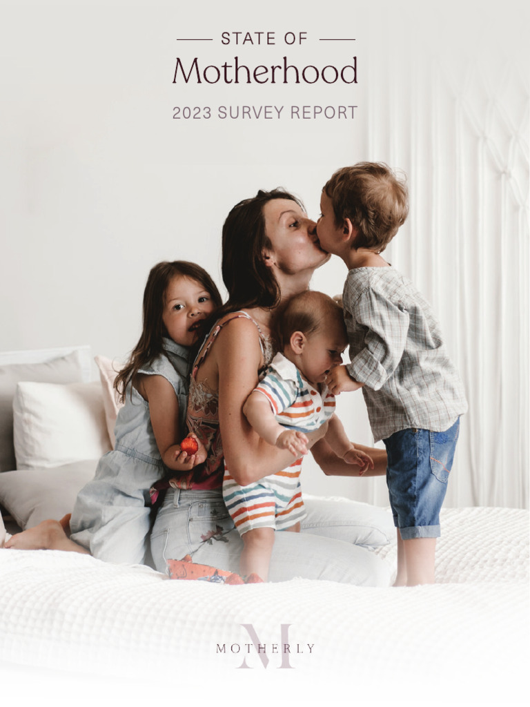 2023 State of Motherhood Insights | PDF | Child Care | Mother