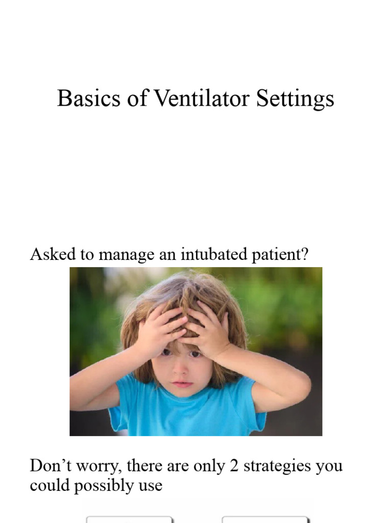 Approach To Vent Settings | PDF | Clinical Medicine | Physiology