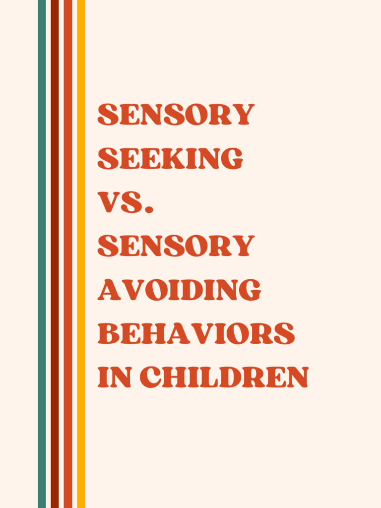 Sensory Seeking Vs Avoiding | PDF | Sensory Processing Disorder ... Sensory Seeking Vs Avoiding | PDF | Sensory Processing Disorder ...