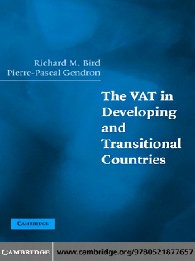 Richard Bird, Pierre-Pascal Gendron - The VAT in Developing and ...