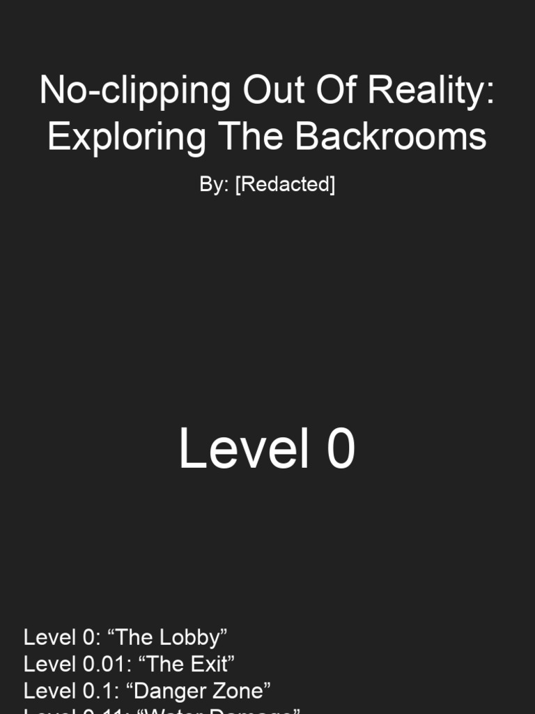 Noclipping Out of Reality: Exploring The Backrooms | PDF | Chaos Theory