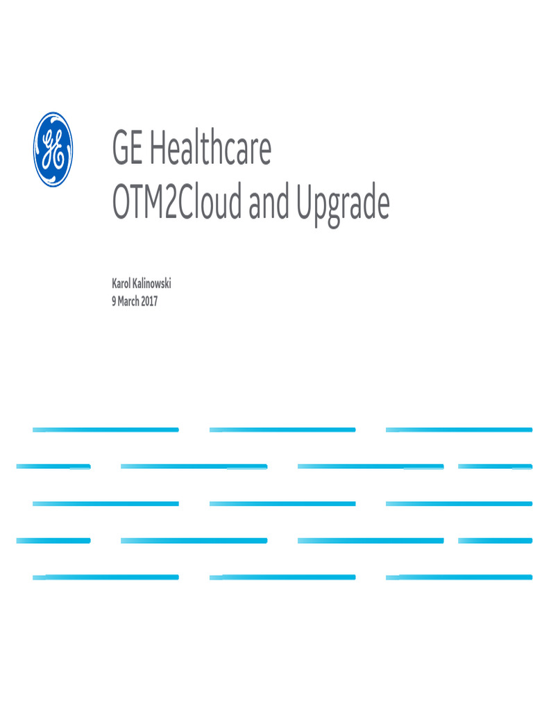 C17E-14_OTM_to_Cloud_by_Karol_Kalinowski_GE_Healthcare | Download Free ...