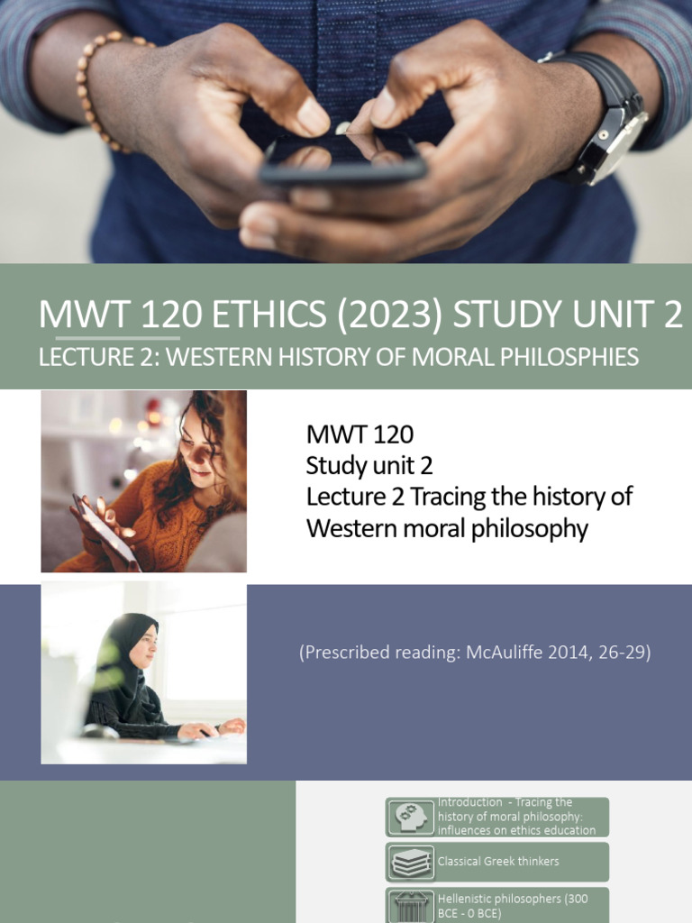 MWT 120 SW ETHICS (2023) STUDY UNIT 2 LECTURE 2 History of Western ...
