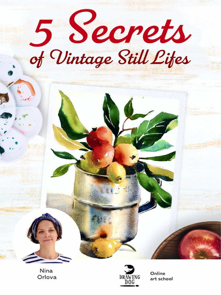 5 Secrets of Vintage Still Lifes | PDF | Still Life | Visual Arts 5 Secrets of Vintage Still Lifes | PDF | Still Life | Visual Arts