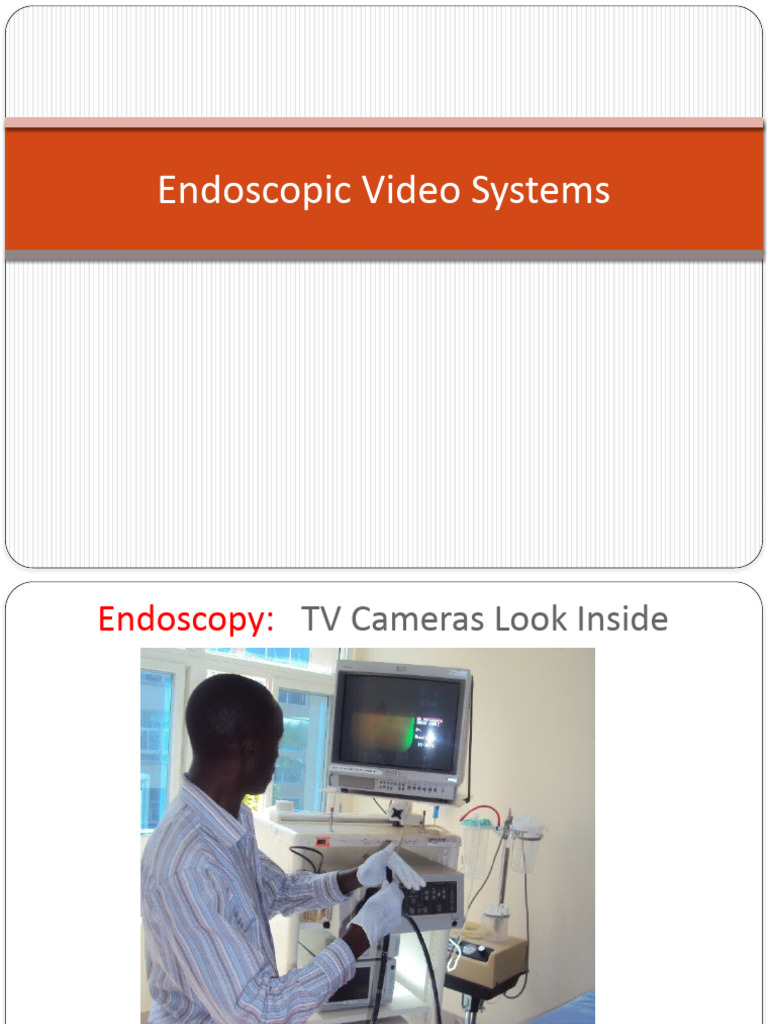 7.Endoscopic Systems | Download Free PDF | Endoscopy | Charge Coupled Device