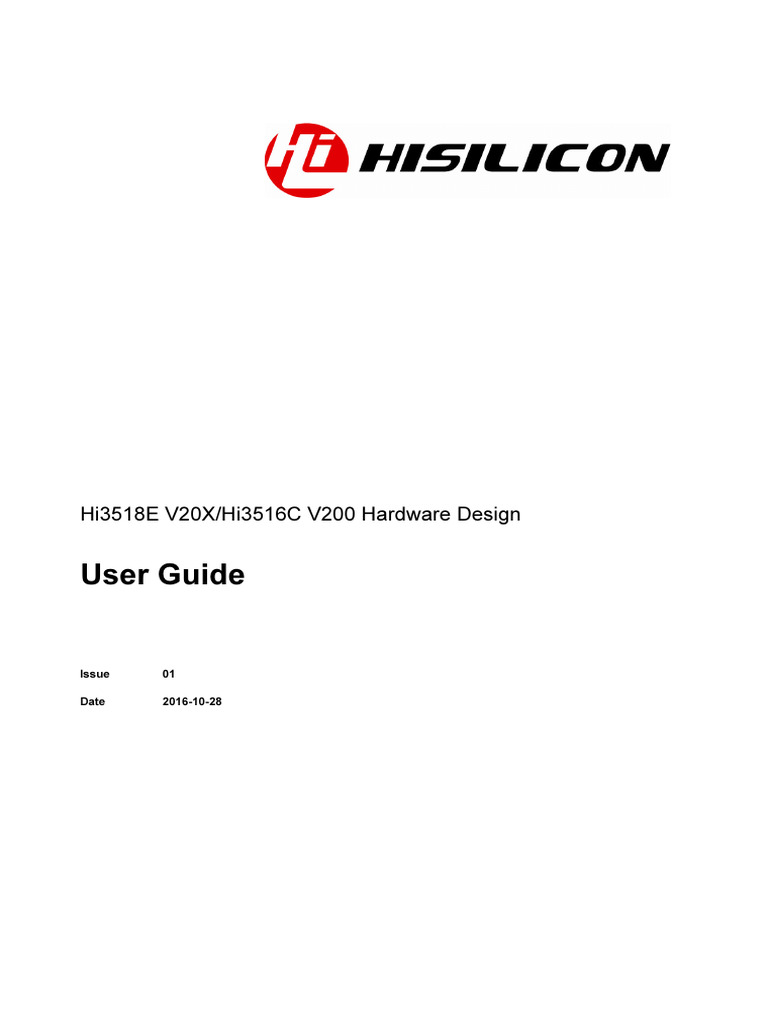 Hi3518E V20X Hi3516C V200 Hardware Design User Guide | PDF | Booting | Electronic Circuits