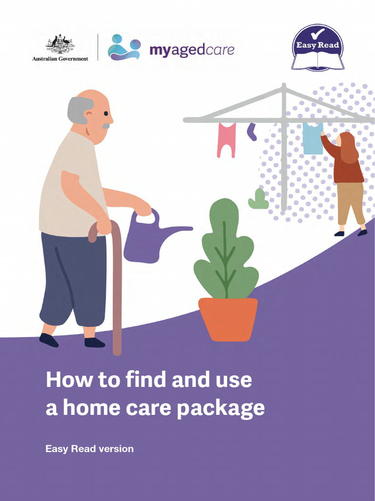 Your Guide To Home Care Package Services Easy Read | PDF | Caregiver ...