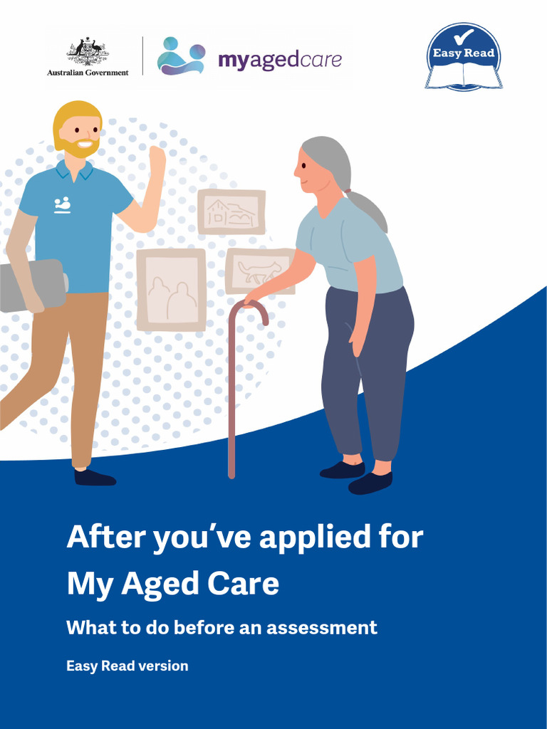 After Youve Applied For My Aged Care Easy Read | PDF | Caregiver ...