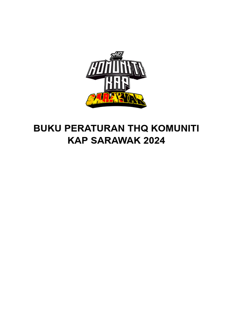 Buku Peraturan THQ Sarawak Komuniti Kap 2024 | PDF
