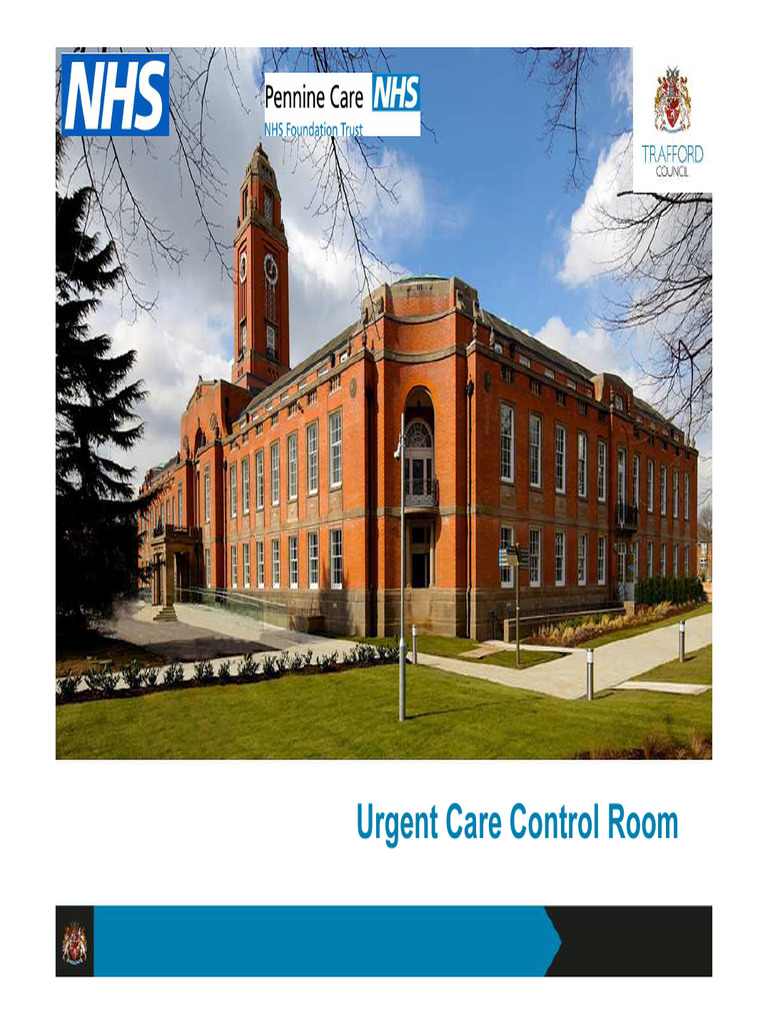 Trafford Urgent Care Control Room Overview | PDF | Hospital | Patient