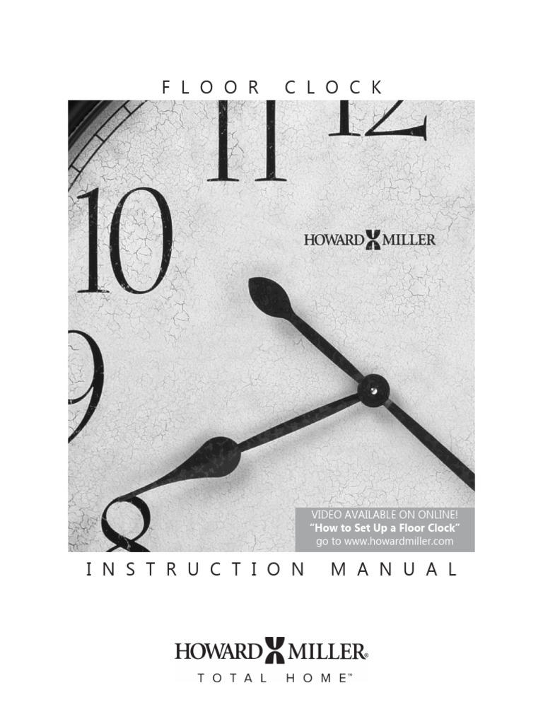 Howard Miller Floor Clock Manual | PDF | Clock | Pendulum