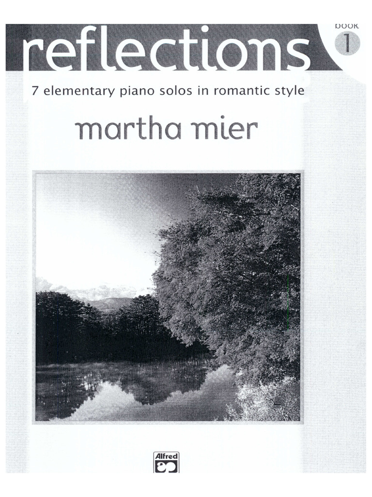 Reflections Martha Mier 7 Elementary Piano Solos in Romantic Style PDF ...