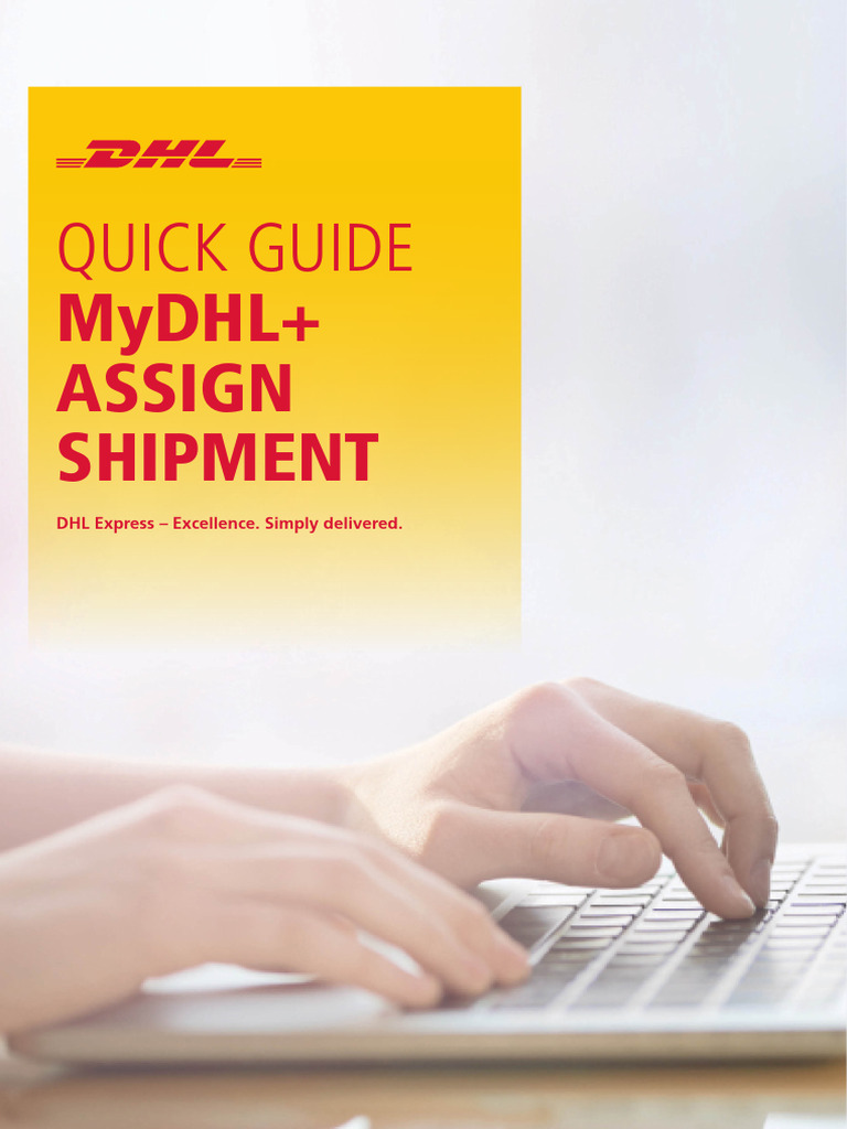 MyDHL+ Assign Shipment Guide | PDF | Assignment (Law) | Computing