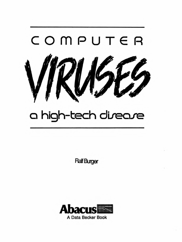 Rolf Burger - Computer Viruses_ a High-tech Disease (1988, Abacus) - Libgen.lc | Download Free ...