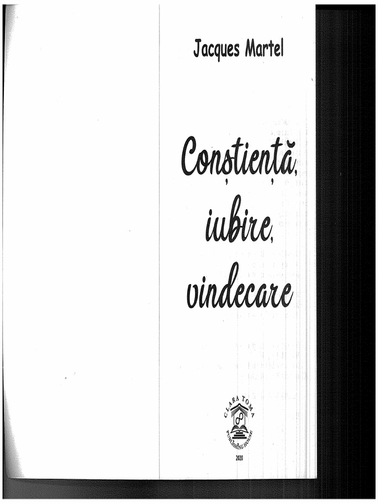 Constienta, Iubire, Vindecare - Jacques Martel | PDF