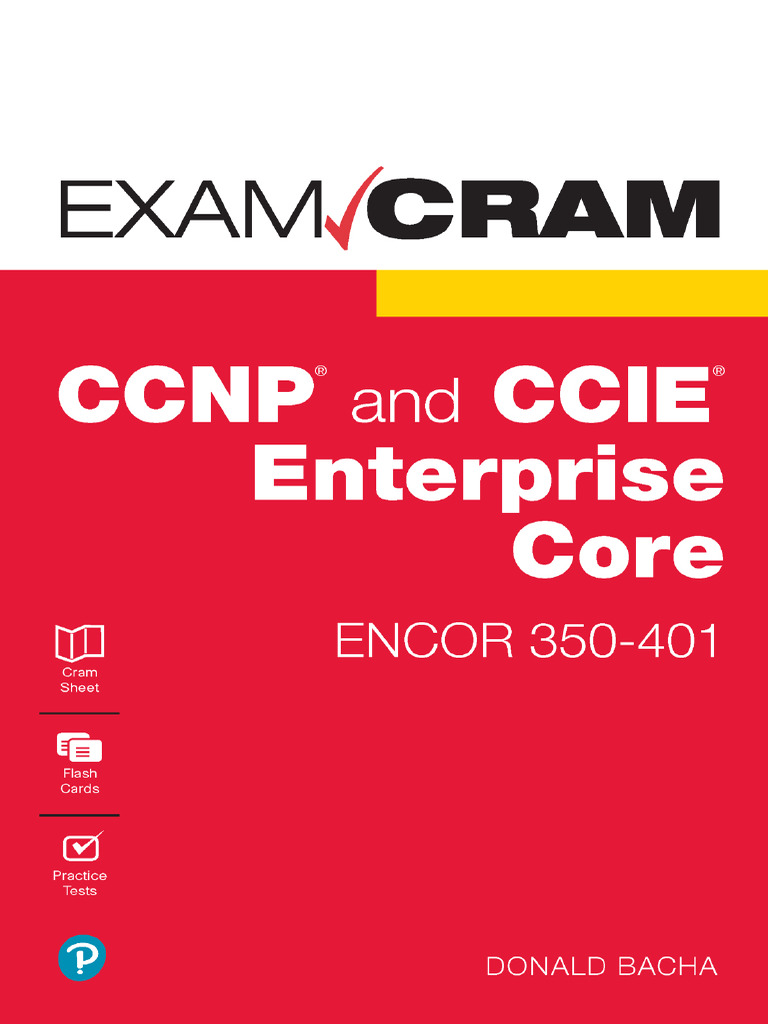 CCNPandCCIEEnterpriseCoreENCOR350 401ExamCram | PDF | Computing | Computer Engineering