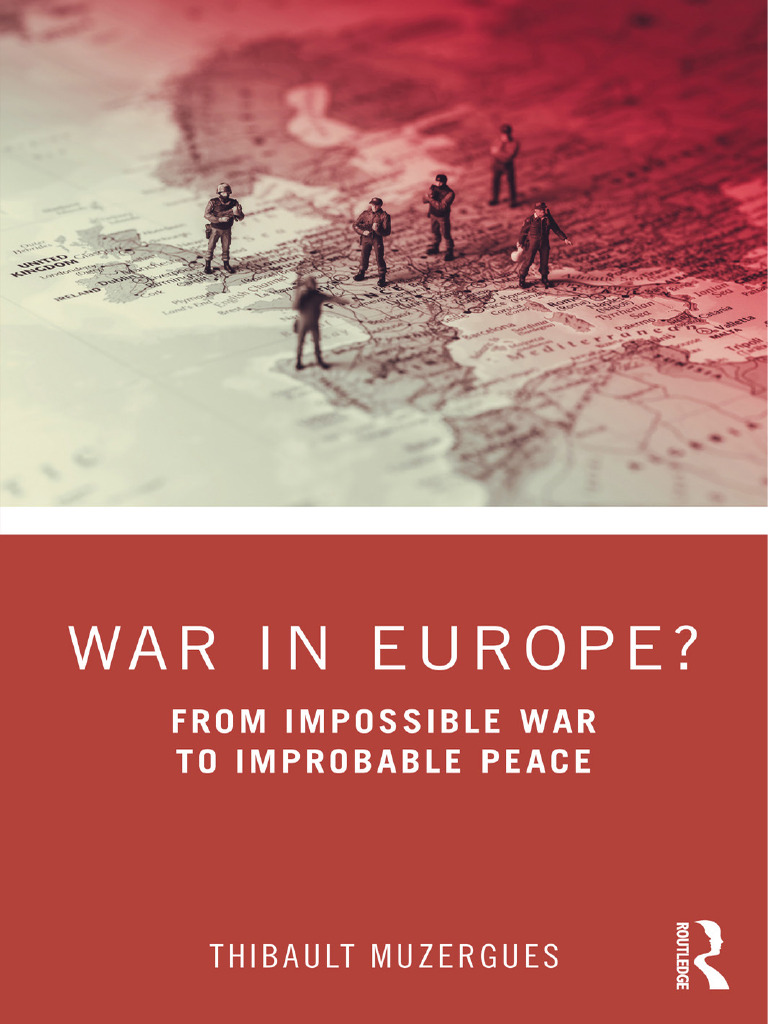 War in Europe - From Impossible War To Improbable Peace | PDF ...