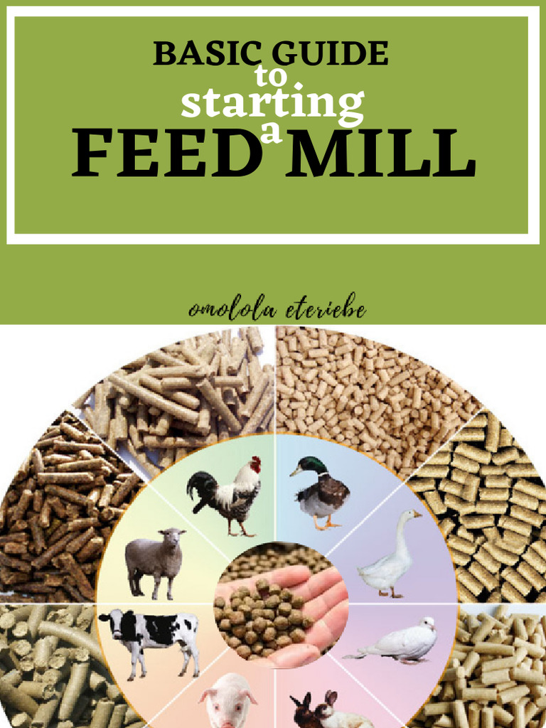 Basic Guide To Starting A Feedmill | PDF | Livestock | Agriculture