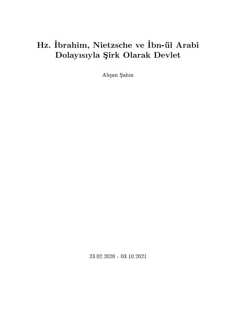 Alisan Sahin HZ Ibrahim Nietzsche Ve Ibn Ul Arabi Dolayisiyla Sirk Olarak Devlet | PDF