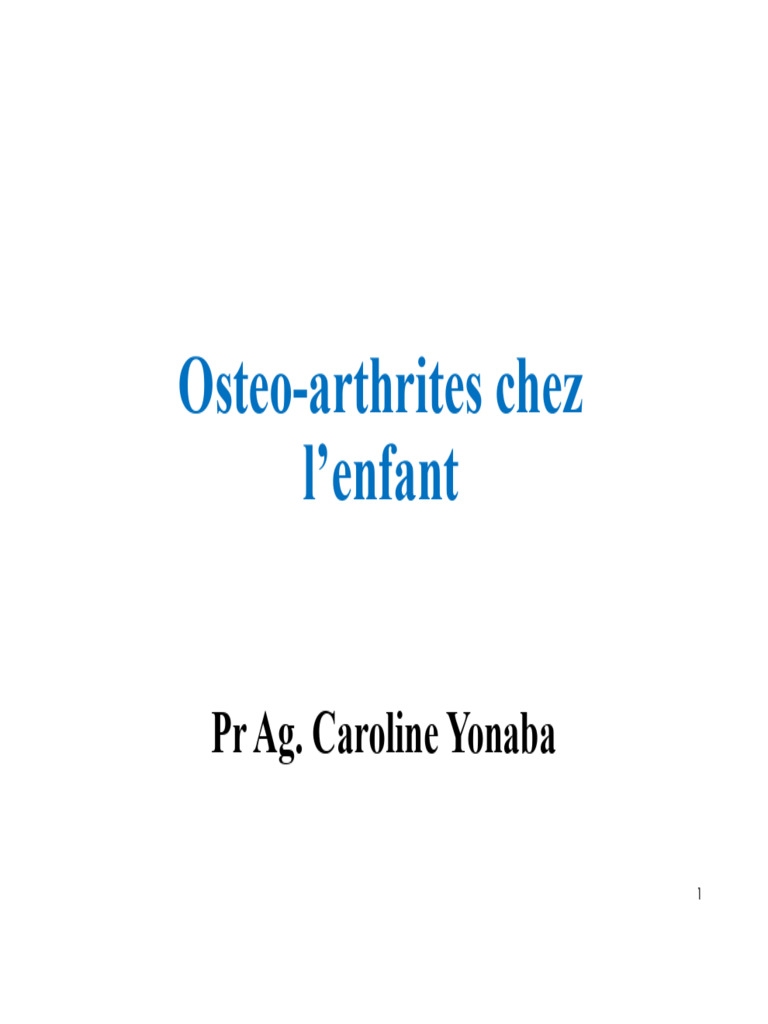 Ostéo-arthrite chez l'enfant : diagnostic et traitement | PDF | Genou ...