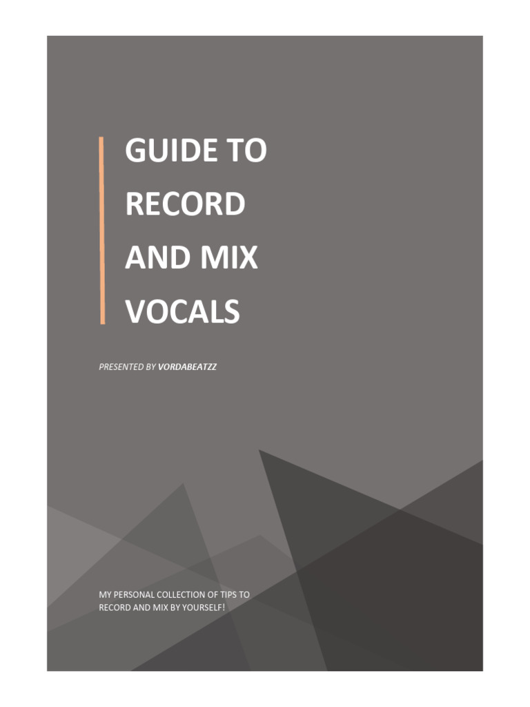 Guide to Record and Mix Vocals | PDF | Microphone | Computer Engineering