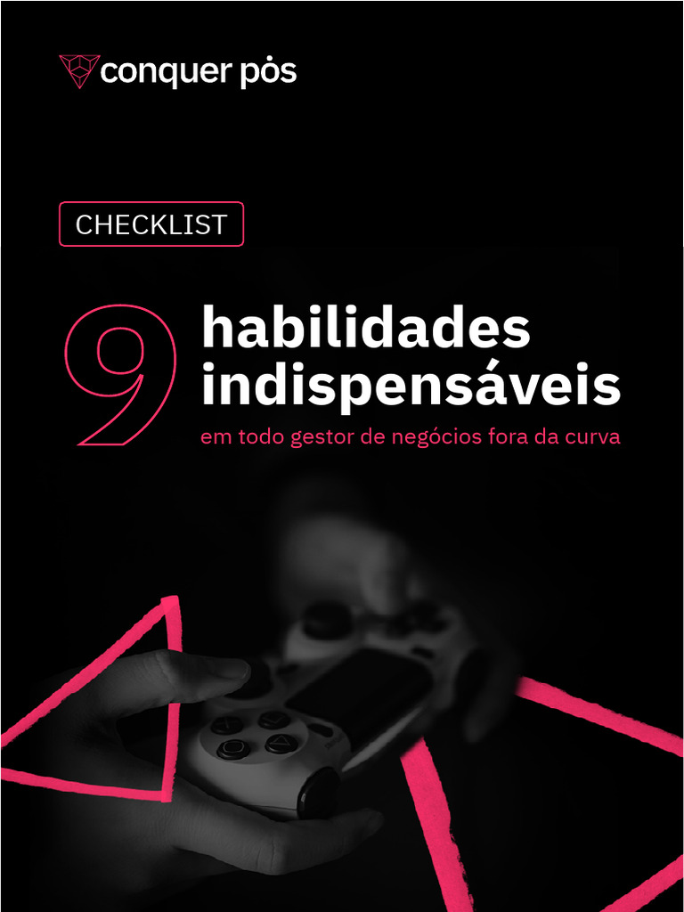 CHECKLIST 9 Habilidades Indispensaveis em Todo Gestor de Negcios Fora Da Curva Conquer | PDF ...