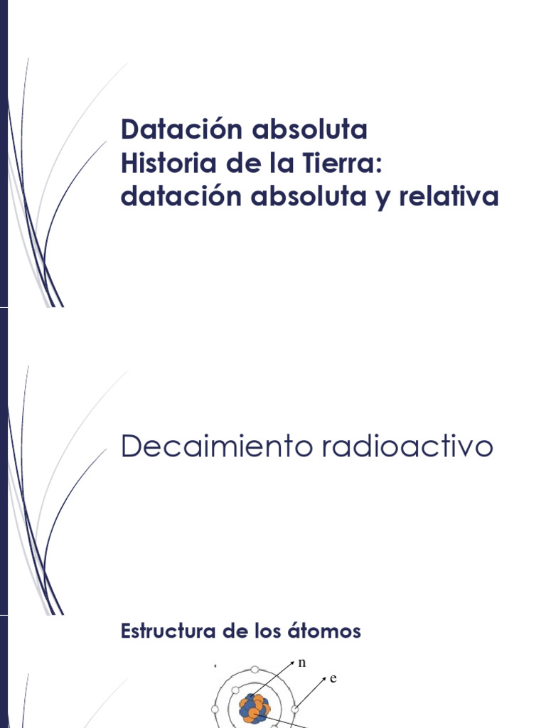 Datación Absoluta - A | PDF | Isótopo | Núcleo atómico
