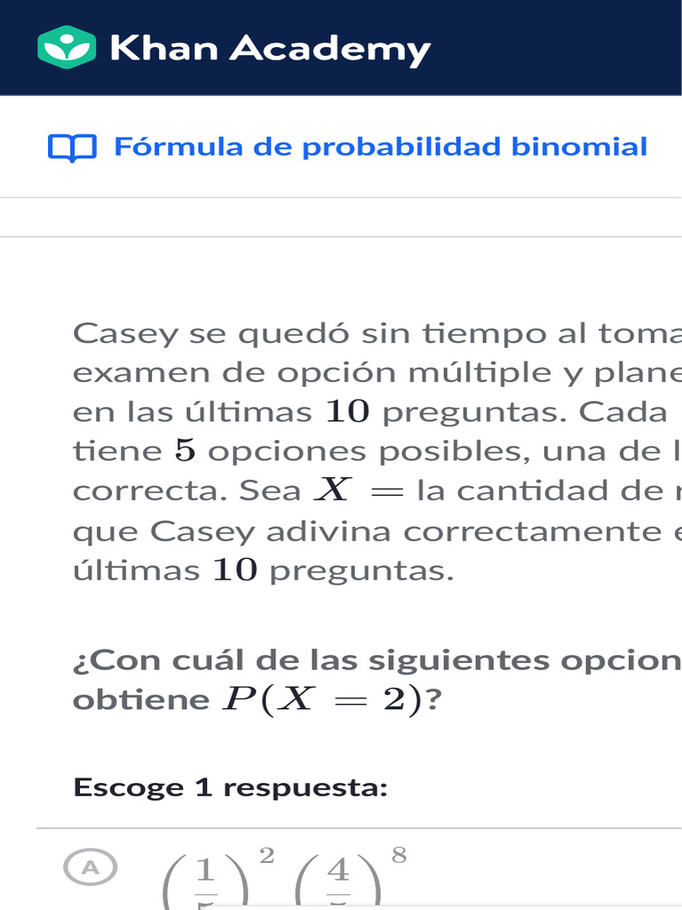 Fórmula de Probabilidad Binomial (Practica) Khan Academy 2 | PDF