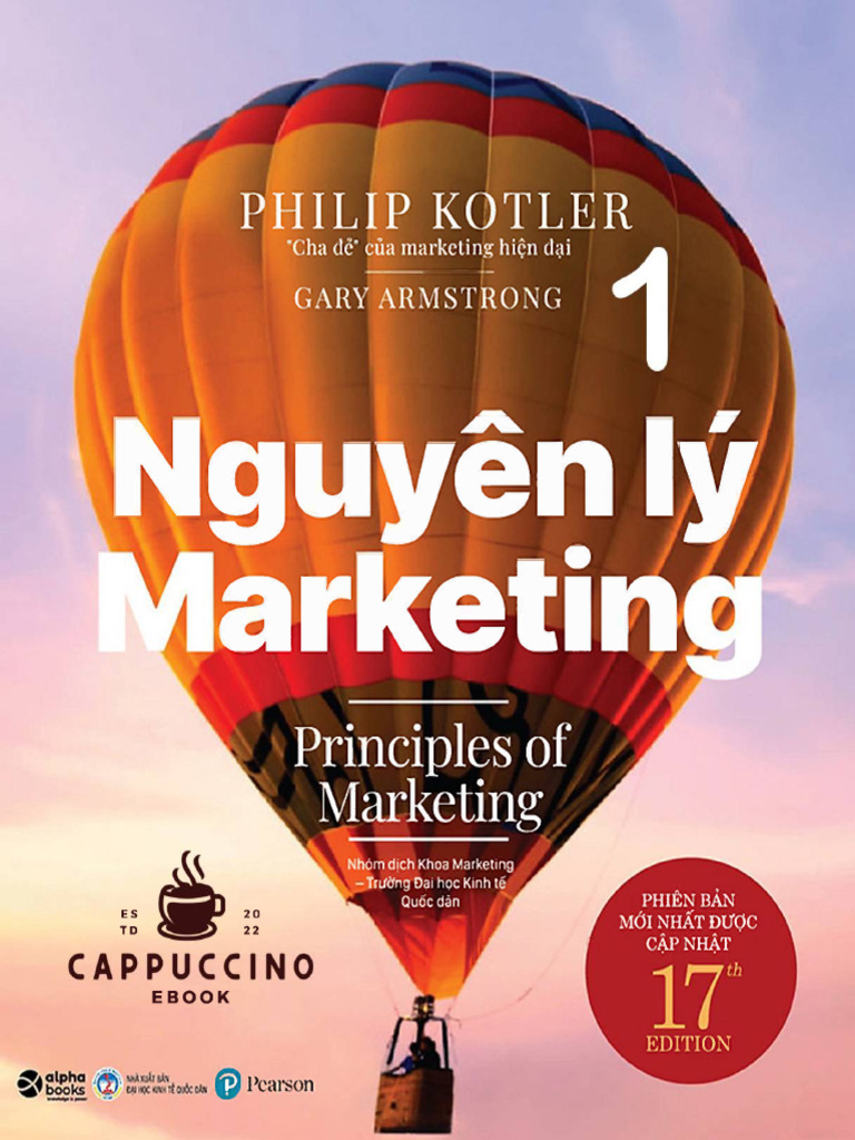 Nguyen Ly Marketing Vol 1 Chap 1-9 - Philip Kotler & Gary Armstrong ...