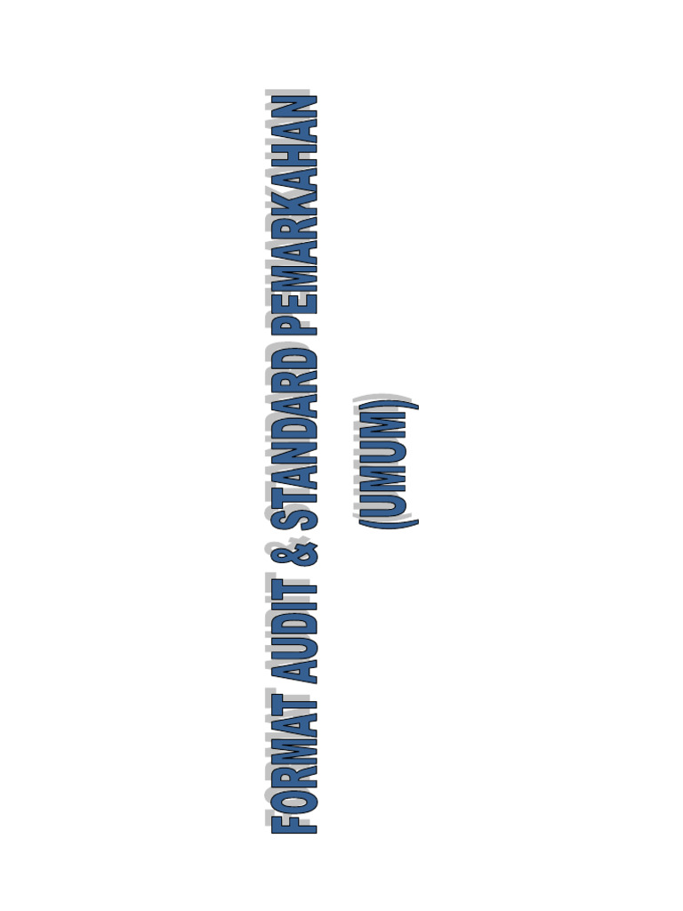 Format Audit Dan Standard Pemarkahan Audit Keselamatan Dan Kesihatan | PDF