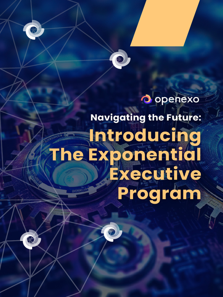 Navigating+the+Future+Introducing+the+Exponential+Executive+Program en ...