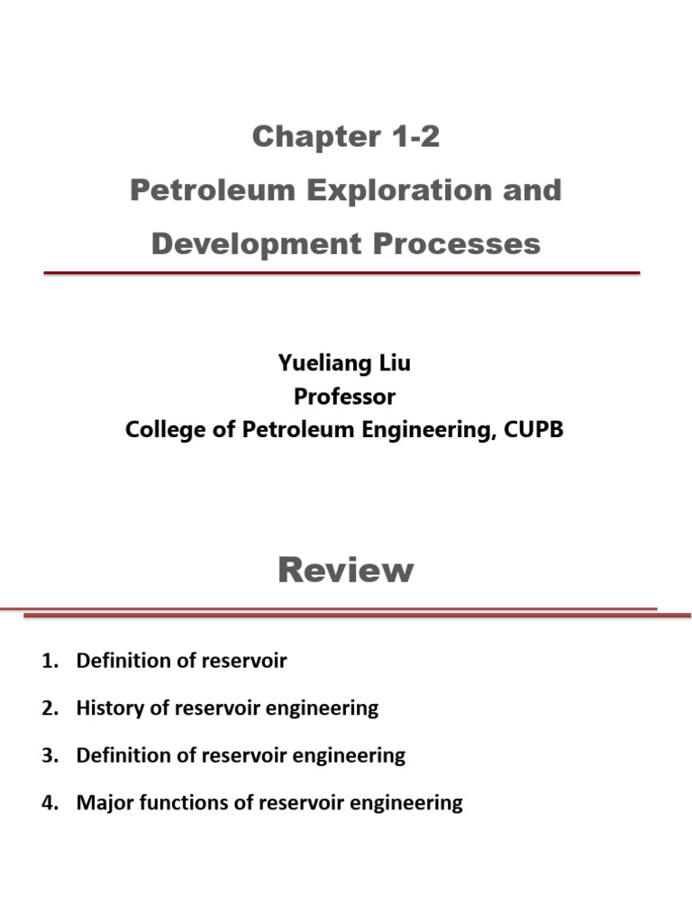 Chapter 1-2 Petroelum Exploration and Development Processes-20220827 ...